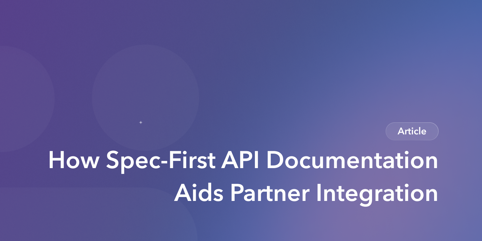 How Spec-First API Documentation Aids Partner Integration · Bump.sh