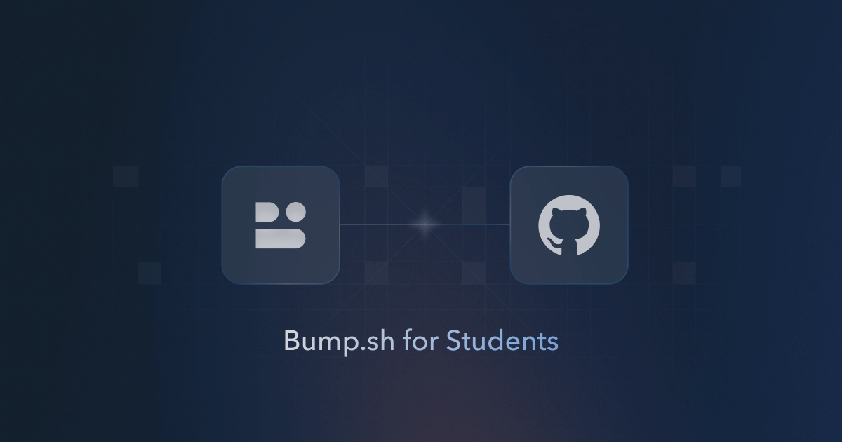 Bump.sh included in the GitHub Student Developer Pack · Bump.sh