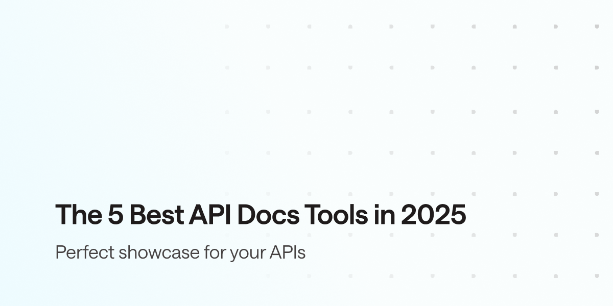 The 5 Best API Docs Tools in 2025 · Bump.sh